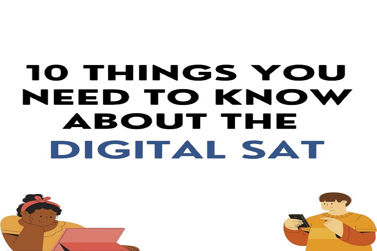 Ten Things You Need to Know About the Digital SAT - Prepped and Polished