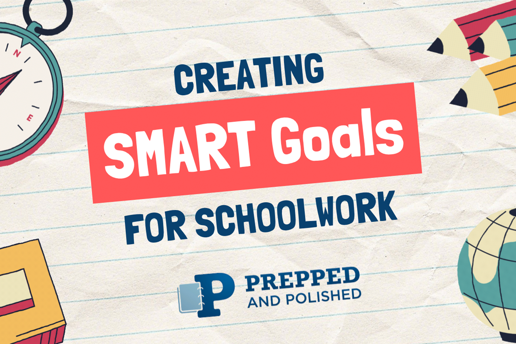 SMART Goals for Schoolwork
